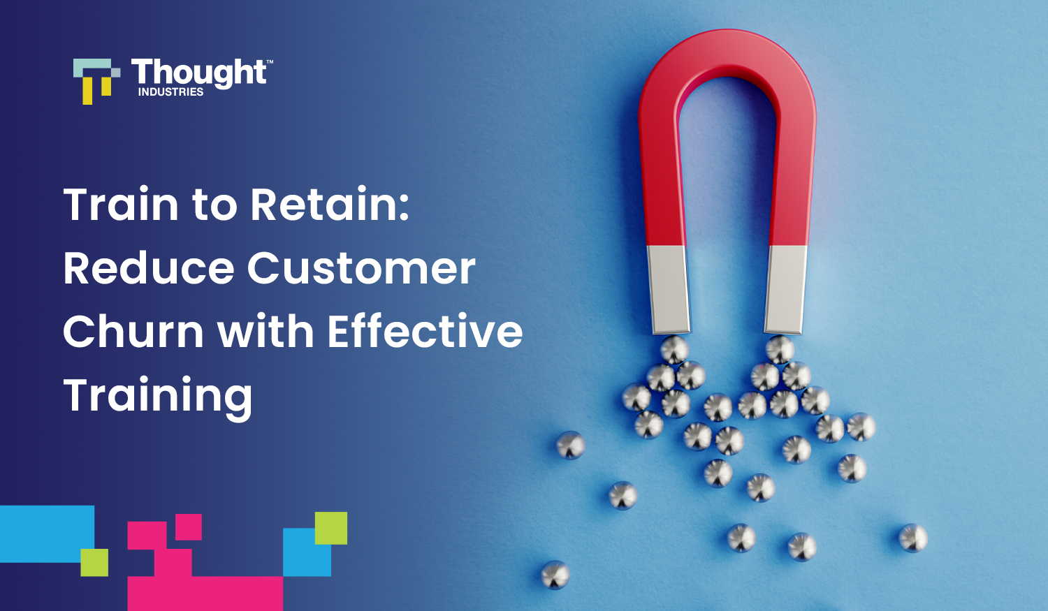 Train to Retain: Reduce Customer Churn with Effective Training