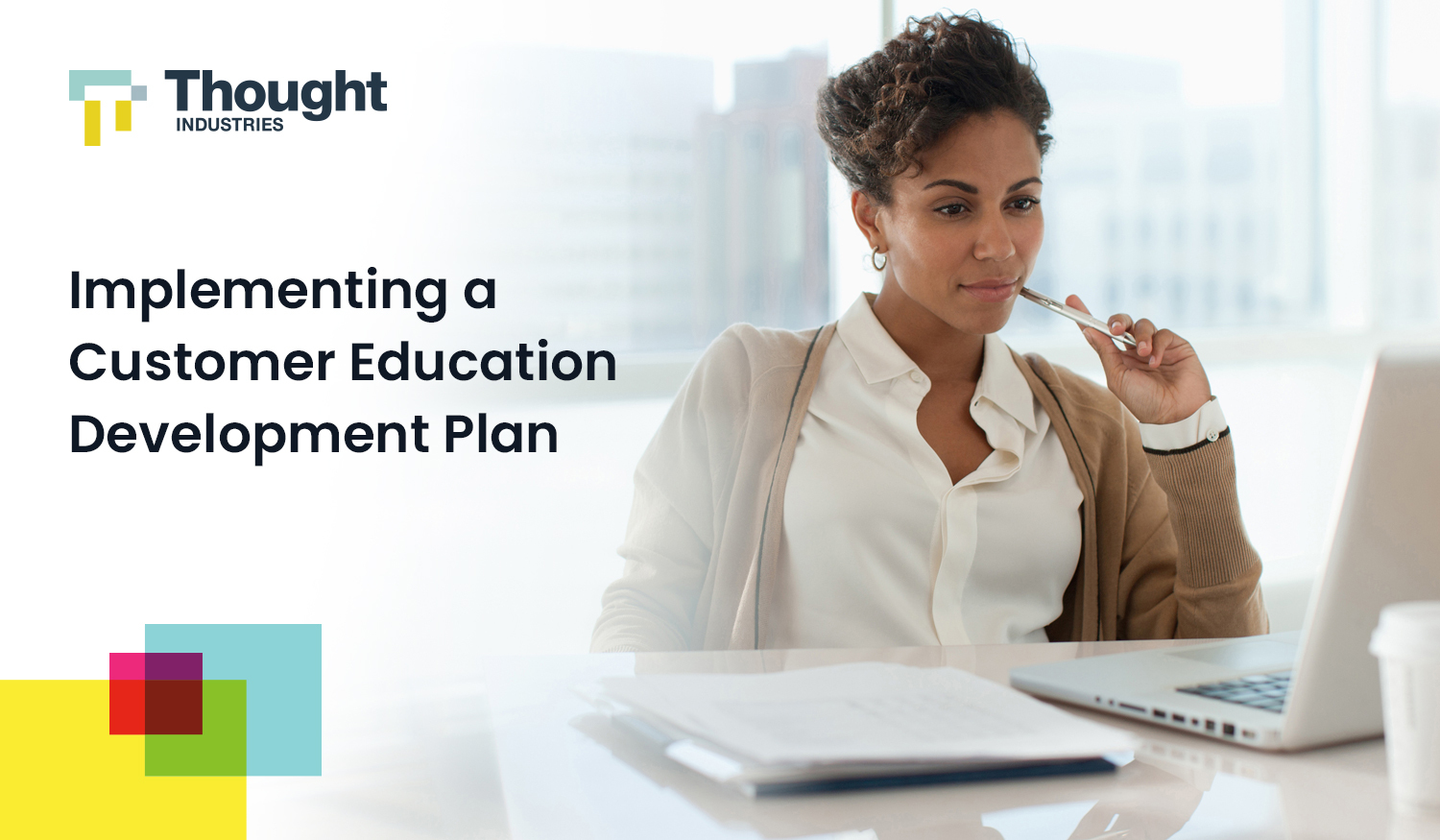 Implementing A Customer Education Development Plan Thought Industries
