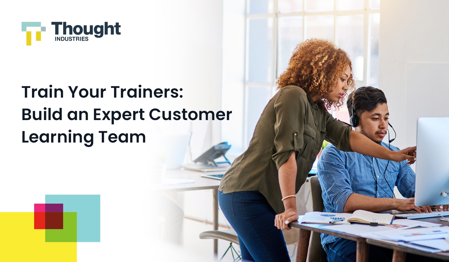 Train Your Trainers: Build an Expert Customer Learning Team - Thought ...